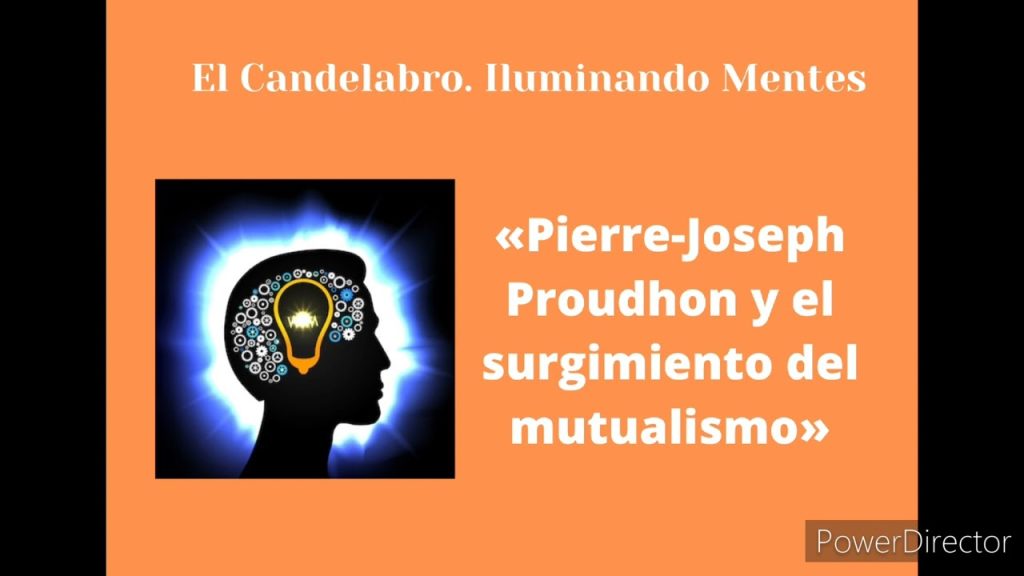 El Pensamiento de Pierre-Joseph Proudhon y la Economía del Mutualismo ...